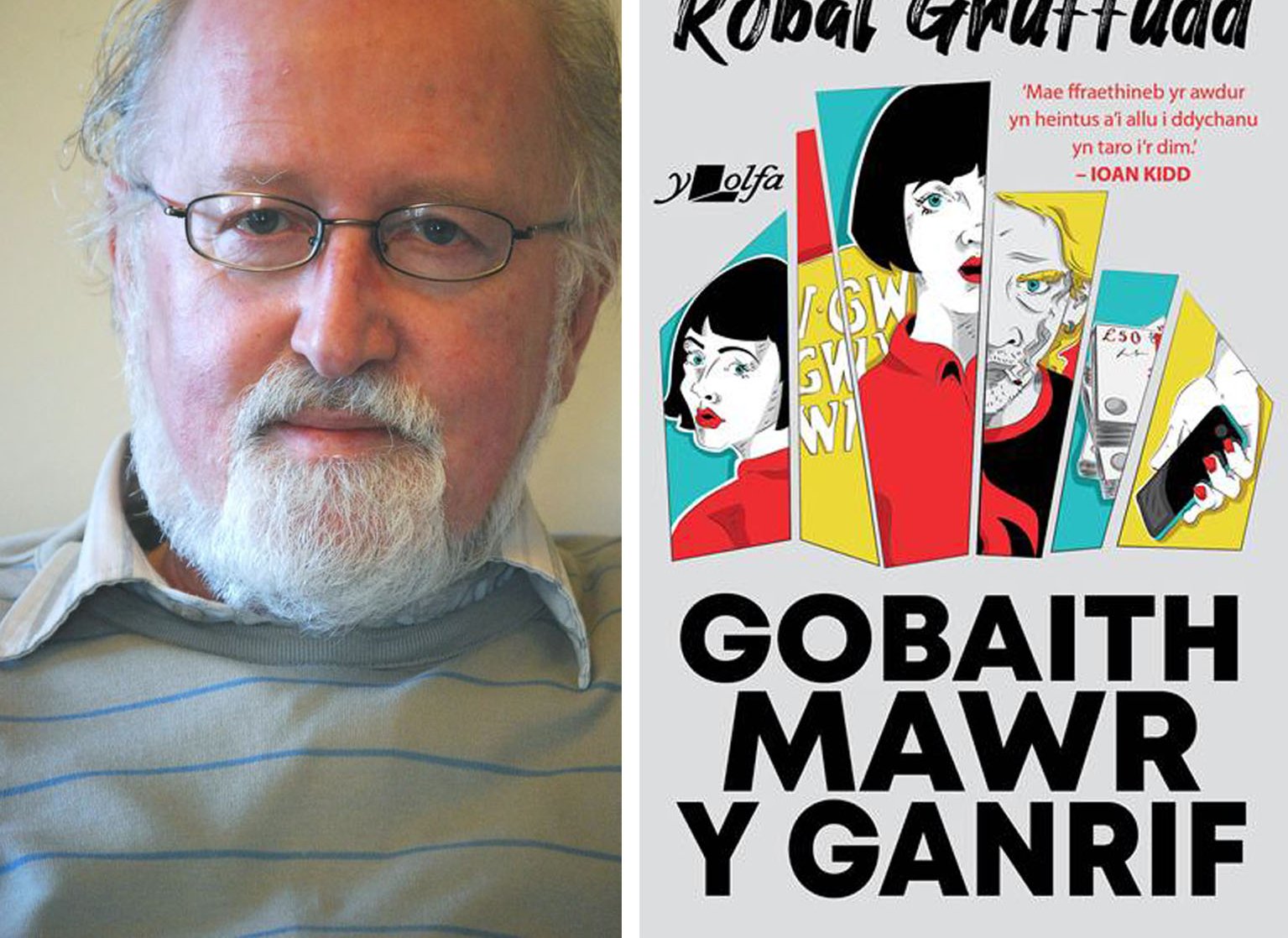 O Bontcanna i Bentawe: dwy Gymru Robat Gruffudd | cambrian-news.co.uk